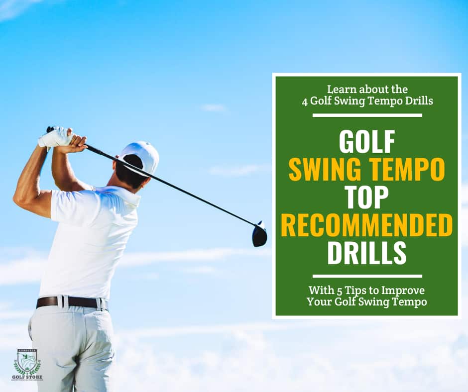 Golf Swing Tempo: Top Recommended Drills To Improve