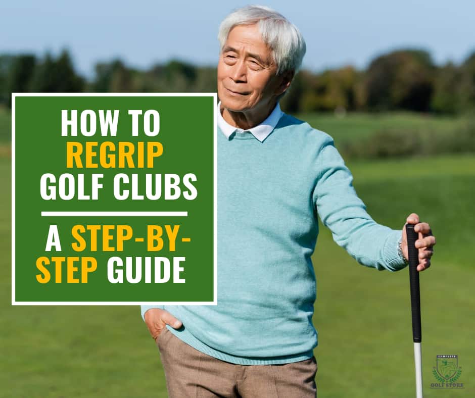 How to Regrip Golf Clubs - A Step-By-Step Guide