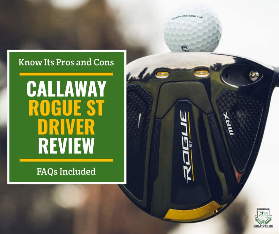 Callaway Rogue ST Max Driver Review | Complete Golf Store
