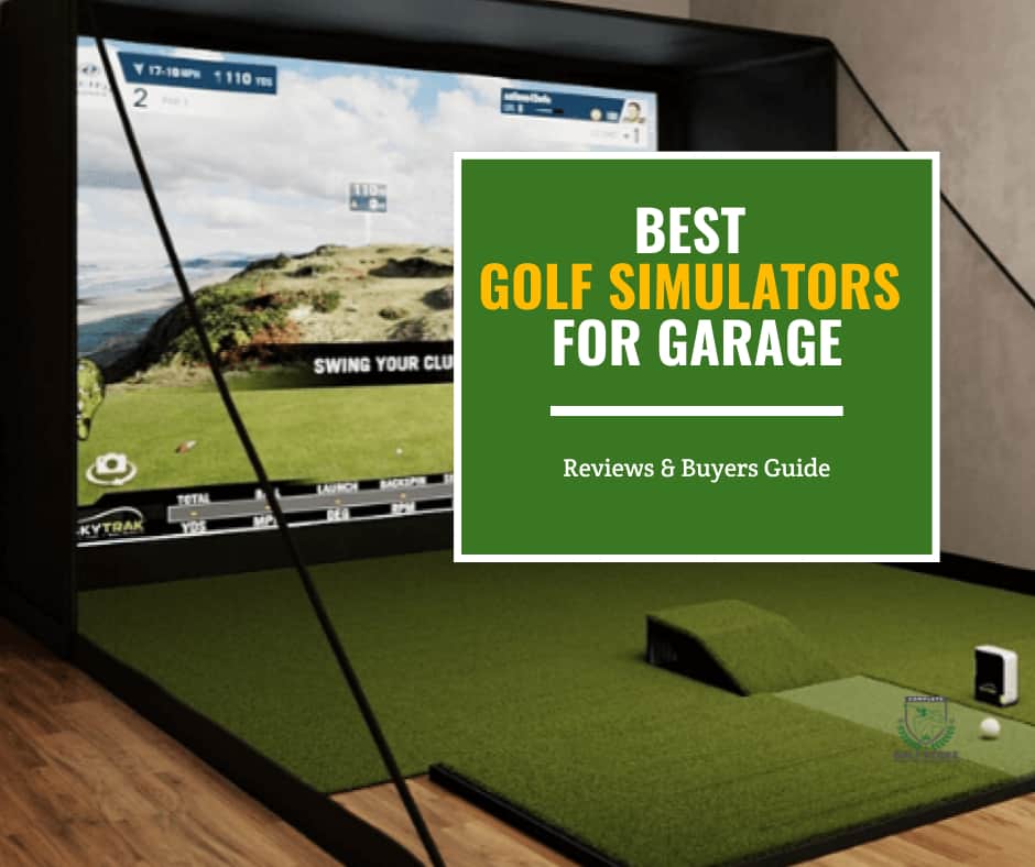 9 Best Golf Simulators For Garage Use | Reviews & Buyer Guide