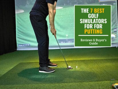 9 Best Golf Simulators for Putting | Reviews & Buyer Guide