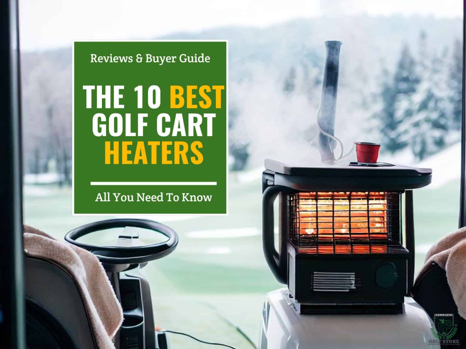 The 8 Best Golf Cart Heaters | 2025 Reviews & Buyer Guide
