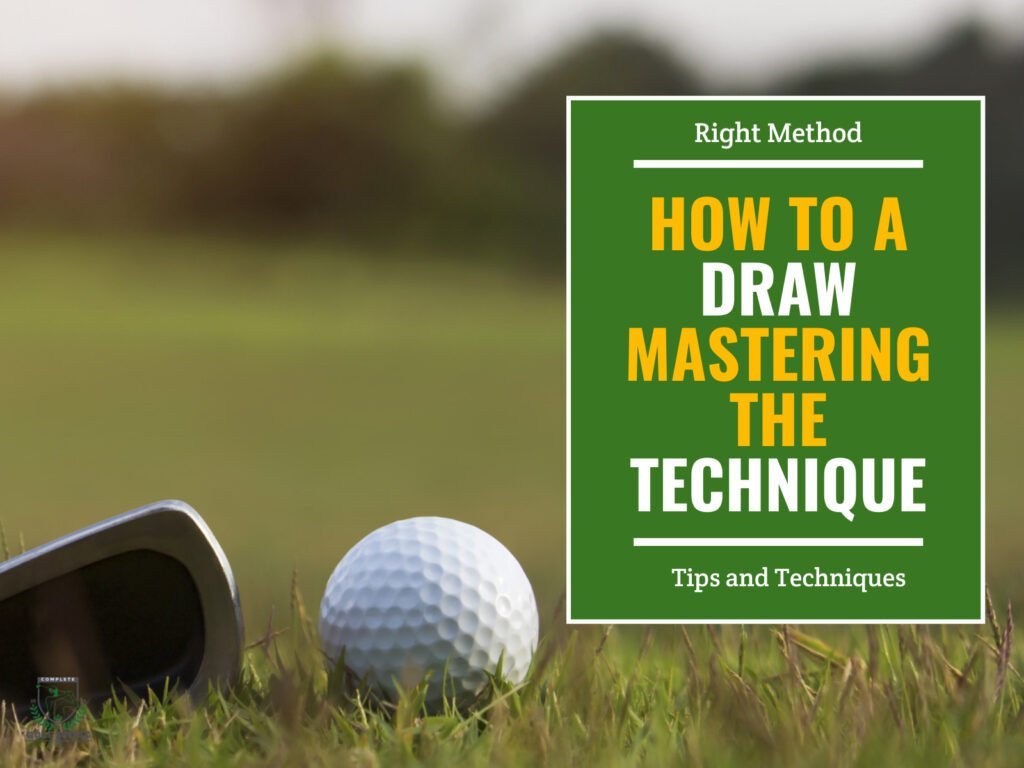 How to Hit a Draw: Mastering the Technique for Performance