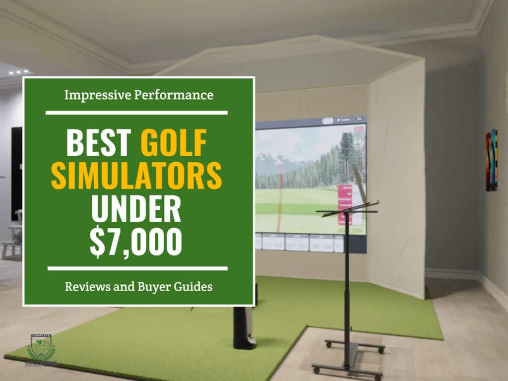 8 Best Golf Simulators Under $7,000 – Reviews & Guides