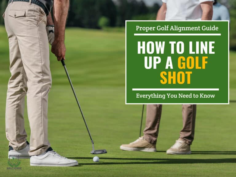 How To Line Up A Golf Shot - Proper Golf Alignment Guide